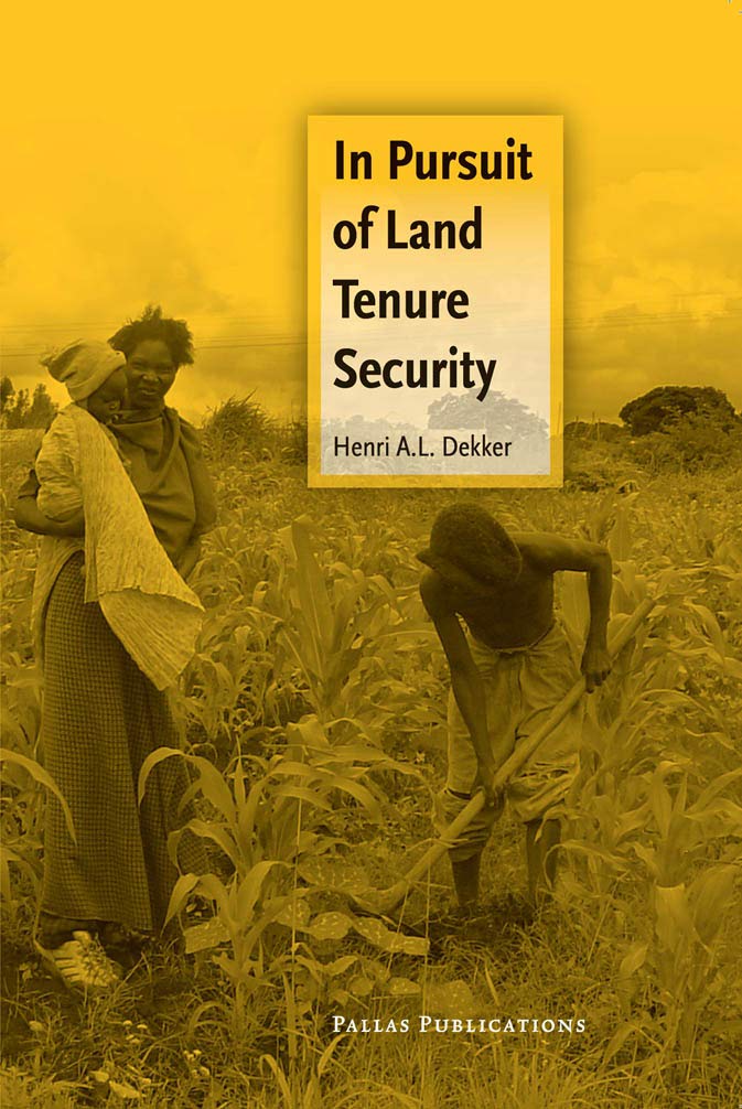 Amazon.com: In Pursuit of Land Tenure Security (Pallas Proefschriften ...