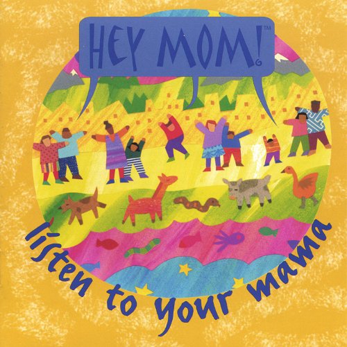 Amazon.com: Listen to Your Mamma : Hey Mom!: Digital Music