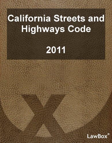 California Streets and Highways Code 2011 eBook : Legislative Council ...