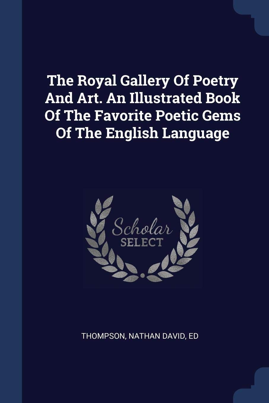 Buy The Royal Gallery of Poetry and Art. an Illustrated Book of the ...