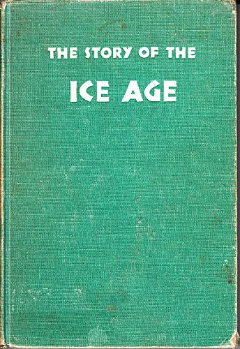 The Story of the Ice Age: Amazon.co.uk: Books