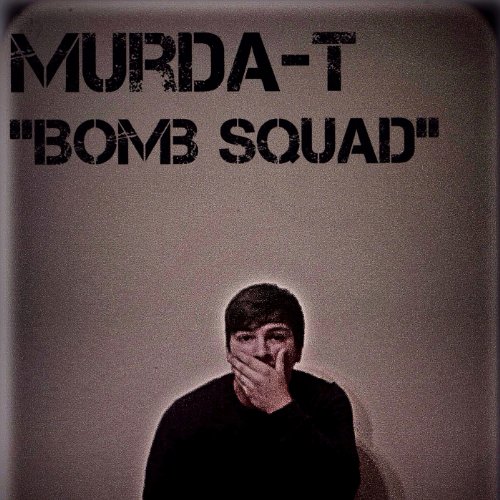 Amazon.com: Bomb Squad : Murda-T: Digital Music