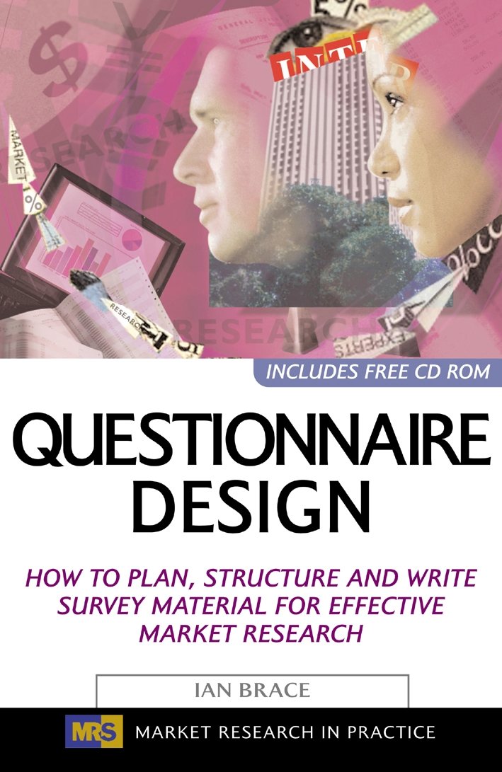 Questionnaire Design: How to Plan, Structure and Write Survey Material ...
