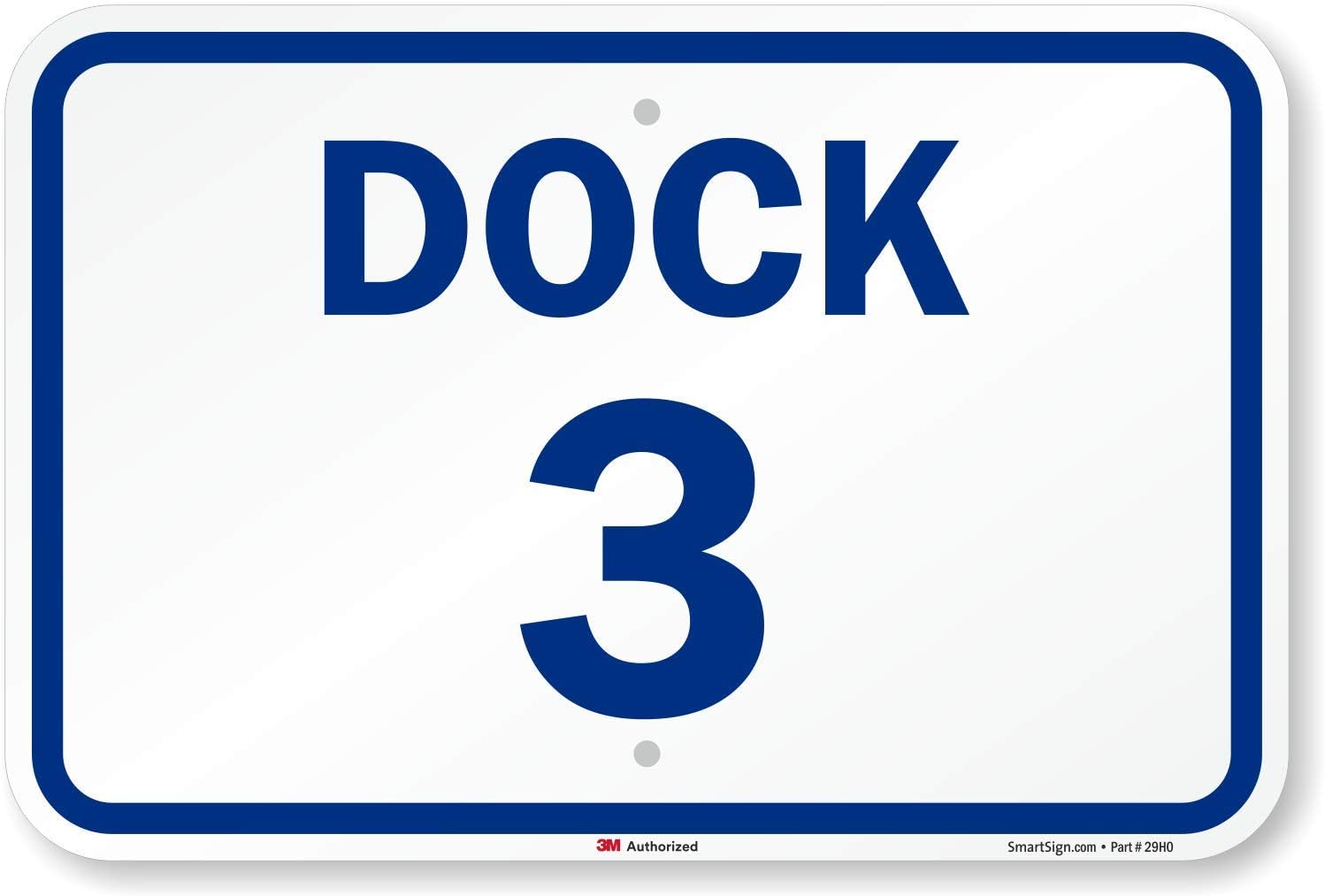 SmartSign "Dock 3" Dock Number Sign | 12" x 18" 3M Engineer Grade ...