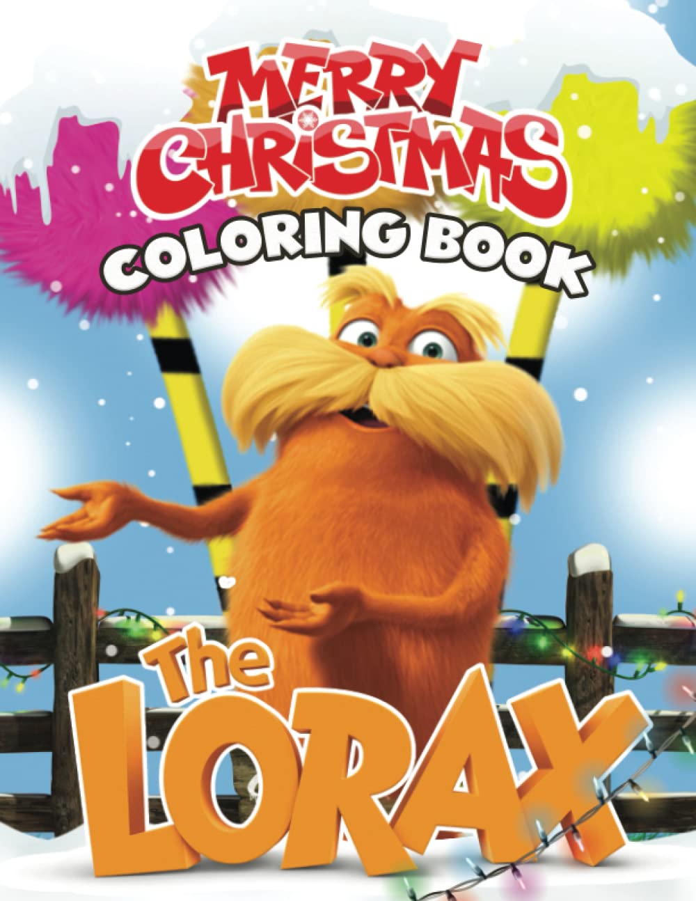 Buy the Lorax Christmas Coloring Book: OFFICIAL Christmas the Lorax ...