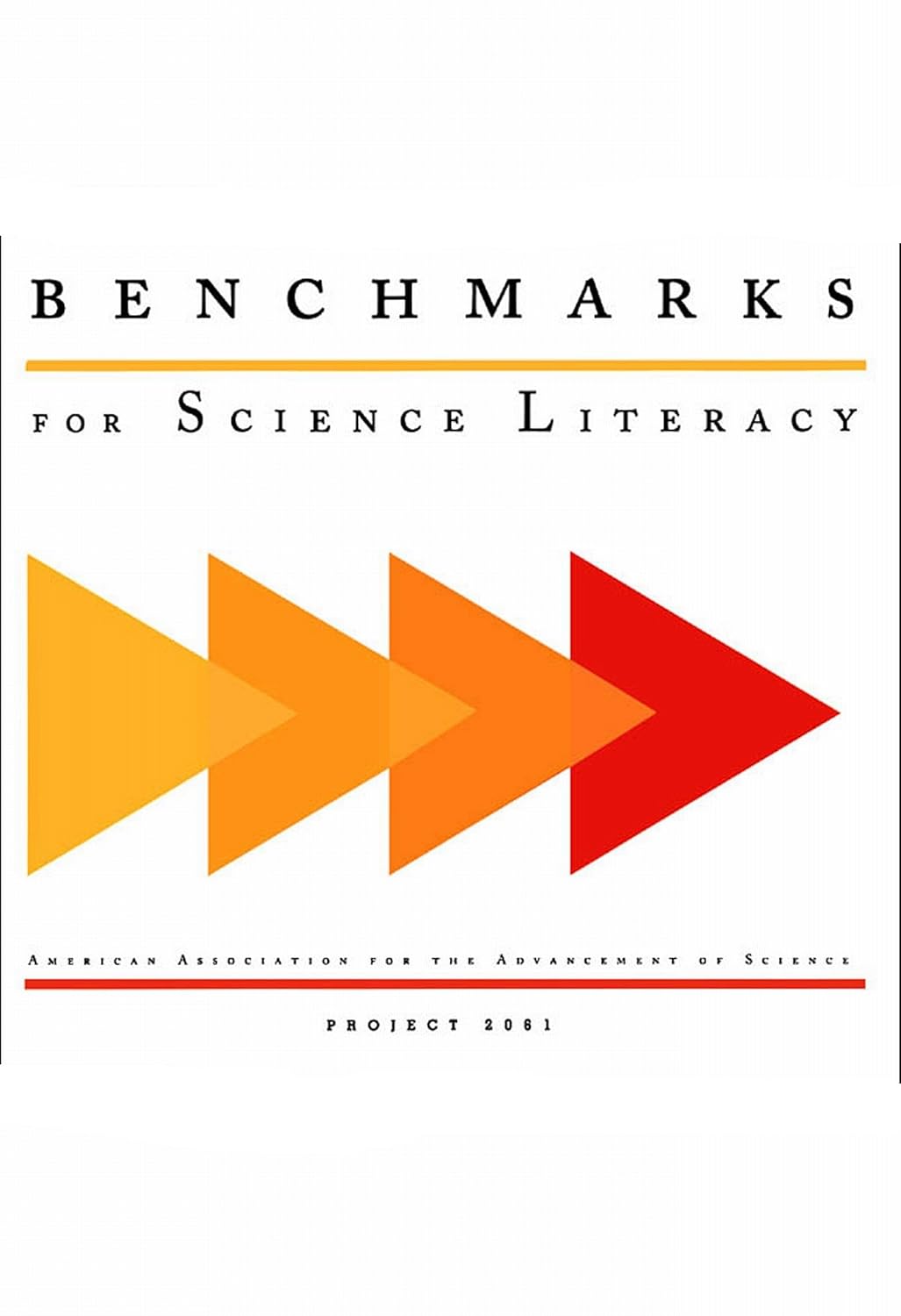Benchmarks for Science Literacy (Benchmarks for Science Literacy ...