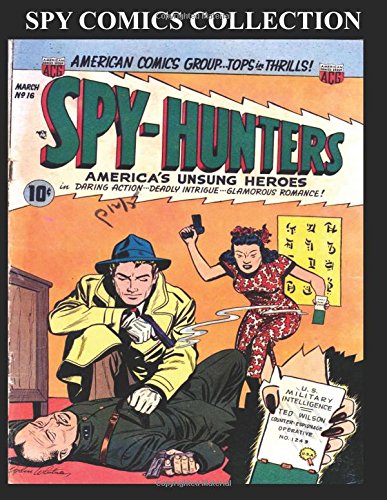 Spy Comics Collection: Popular Select Spy Comic Covers and Stories From ...