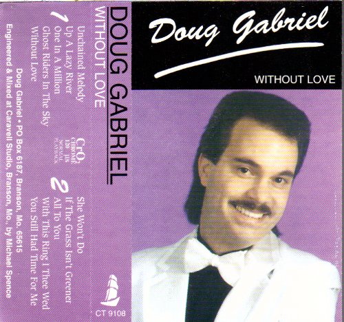 Doug Gabriel - Without Love - Amazon.com Music