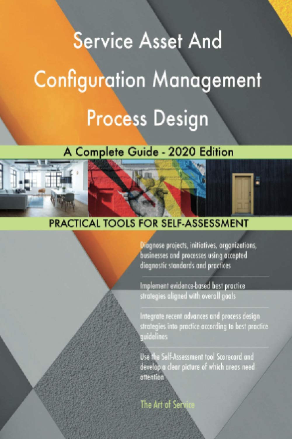 Service Asset And Configuration Management Process Design A Complete ...