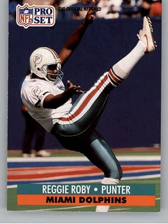 Amazon.com: 1991 Pro Set Football #832 Reggie Roby Miami Dolphins The ...