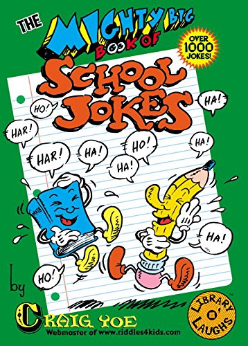 The Mighty Big Book of School Jokes (Mighty Big Books): Yoe, Craig, Yoe ...