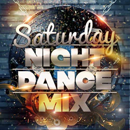 Amazon.com: Saturday Night Dance Mix : Weekend Dance Party: Digital Music