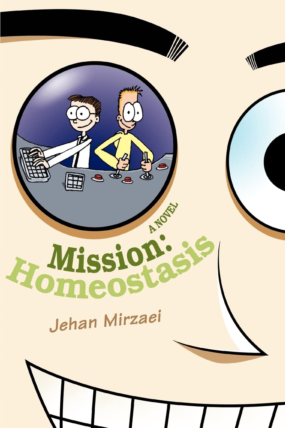 Amazon.com: Mission: Homeostasis: 9780595405312: Mirzaei, Jehan: Books