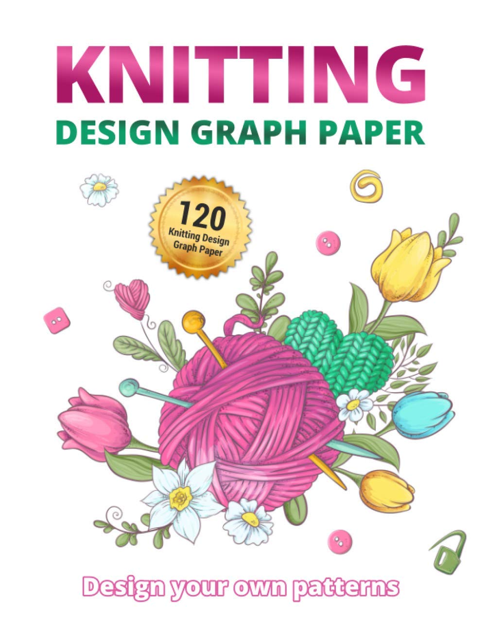 Knitting Design Graph Paper: Design Your Own Knitting Projects | Chart ...