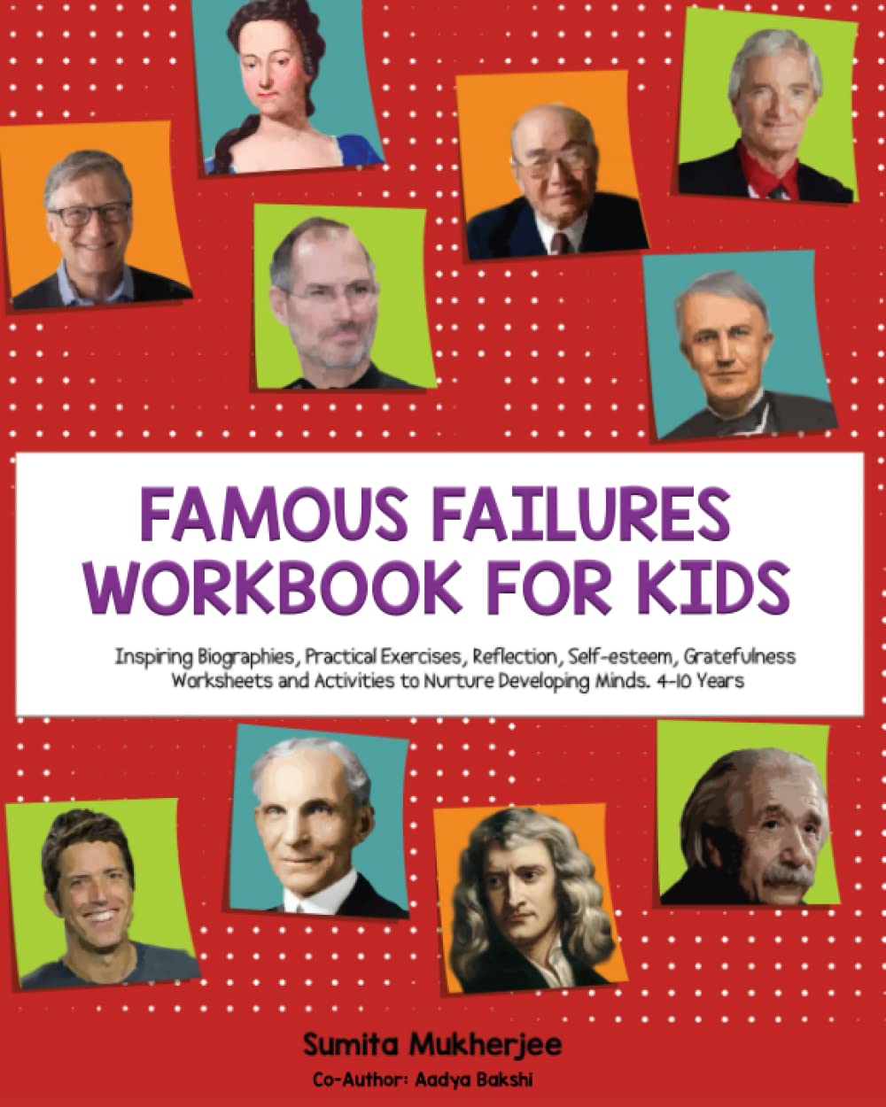 FAMOUS FAILURES WORKBOOK FOR KIDS: Stories and biographies of famous ...