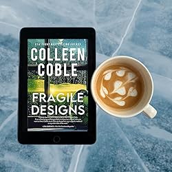 Fragile Designs: Coble, Colleen: 9780785253822: Amazon.com: Books