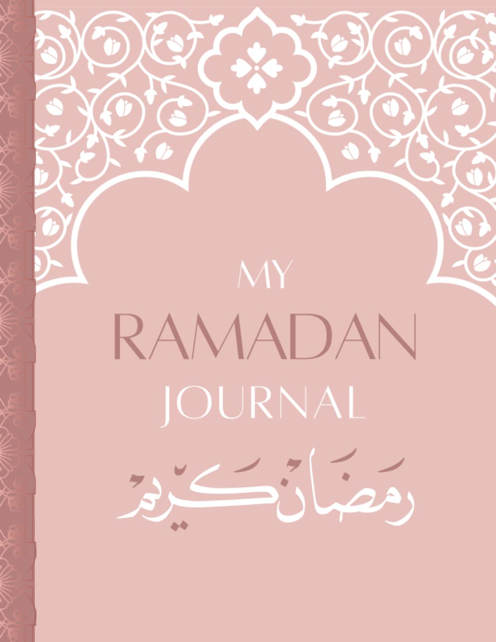 My Ramadan Journal Quran And Prayer Tracker Checklist Meal Planner ...