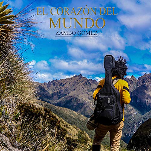Amazon.com: El corazón del mundo : Zambo Selva: Digital Music