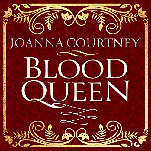 Amazon.com: Blood Queen (Audible Audio Edition): Joanna Courtney, Sally ...