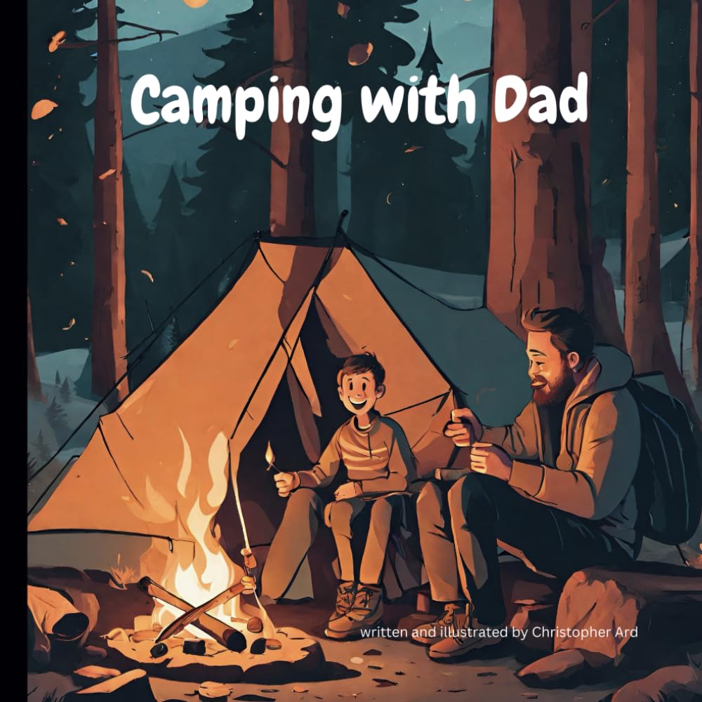 Camping with Dad: Ard, Christopher Allen, Books, Codfish: 9798880030200 ...