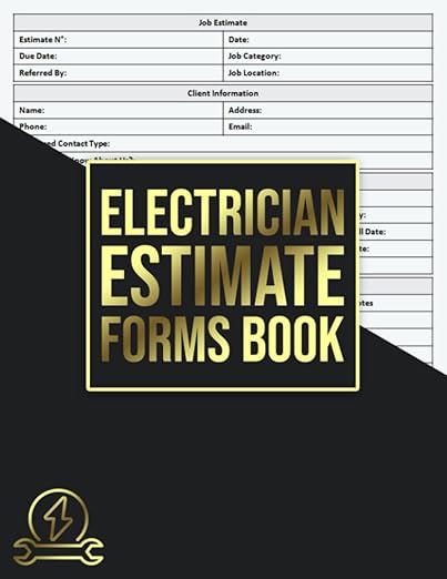 Electrician Estimate Forms Book: Electrical Estimate Forms Book ...