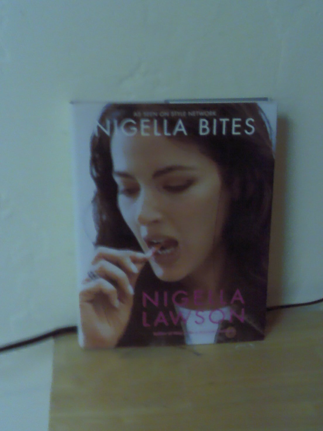 Nigella Bites: From Family Meals to Elegant Dinners - Easy, Delectable ...