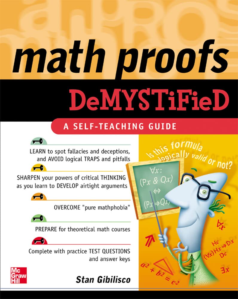 Math Proofs Demystified: Gibilisco, Stan: 9780071445764: Amazon.com: Books