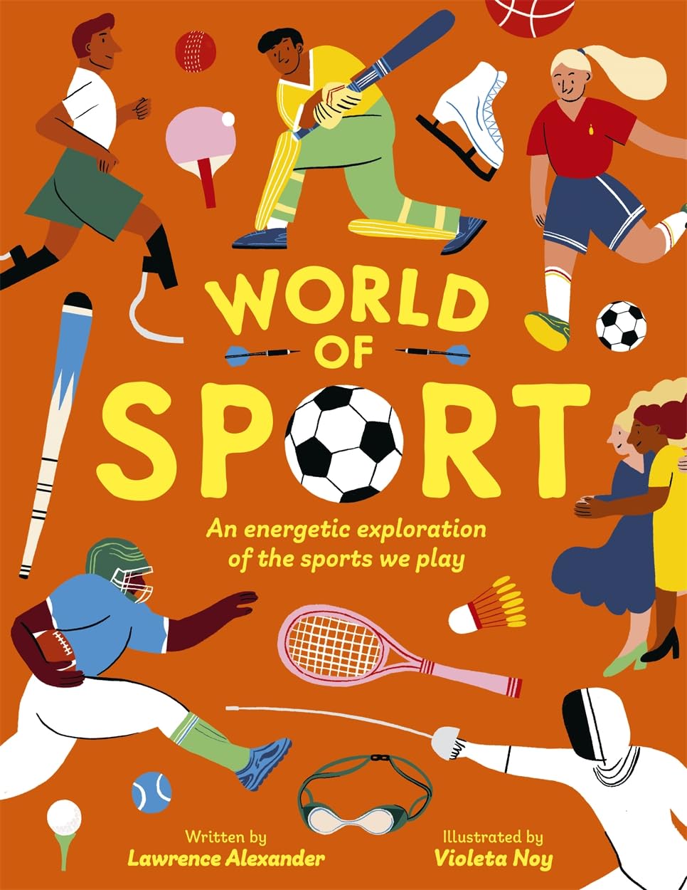 World of Sport : Alexander, Lawrence, Noy, Violeta: Amazon.co.uk: Books