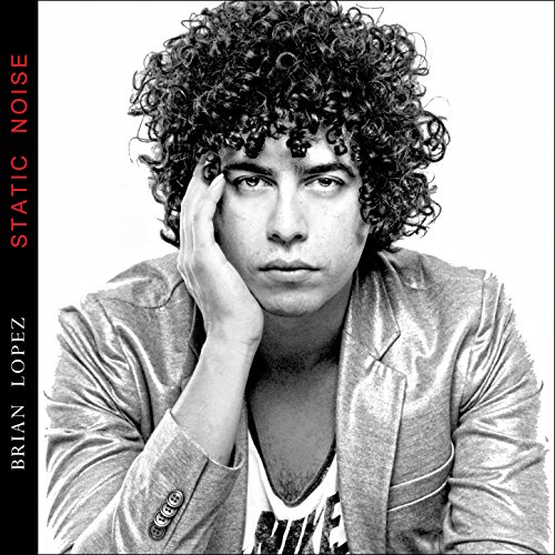 Amazon.com: Static Noise : Brian Lopez: Digital Music
