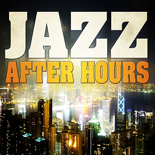Amazon Music - ヴァリアス・アーティストのJazz After Hours - Amazon.co.jp