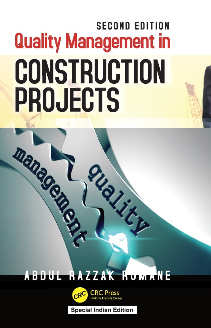Buy QUALITY MANAGEMENT IN CONSTRUCTION PROJECTS, 2ND EDN Book Online at ...