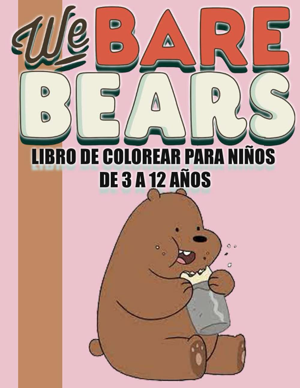 We Bare Bears Libro De Colorear Para Ninos De 3 | Desertcart UNITED STATES