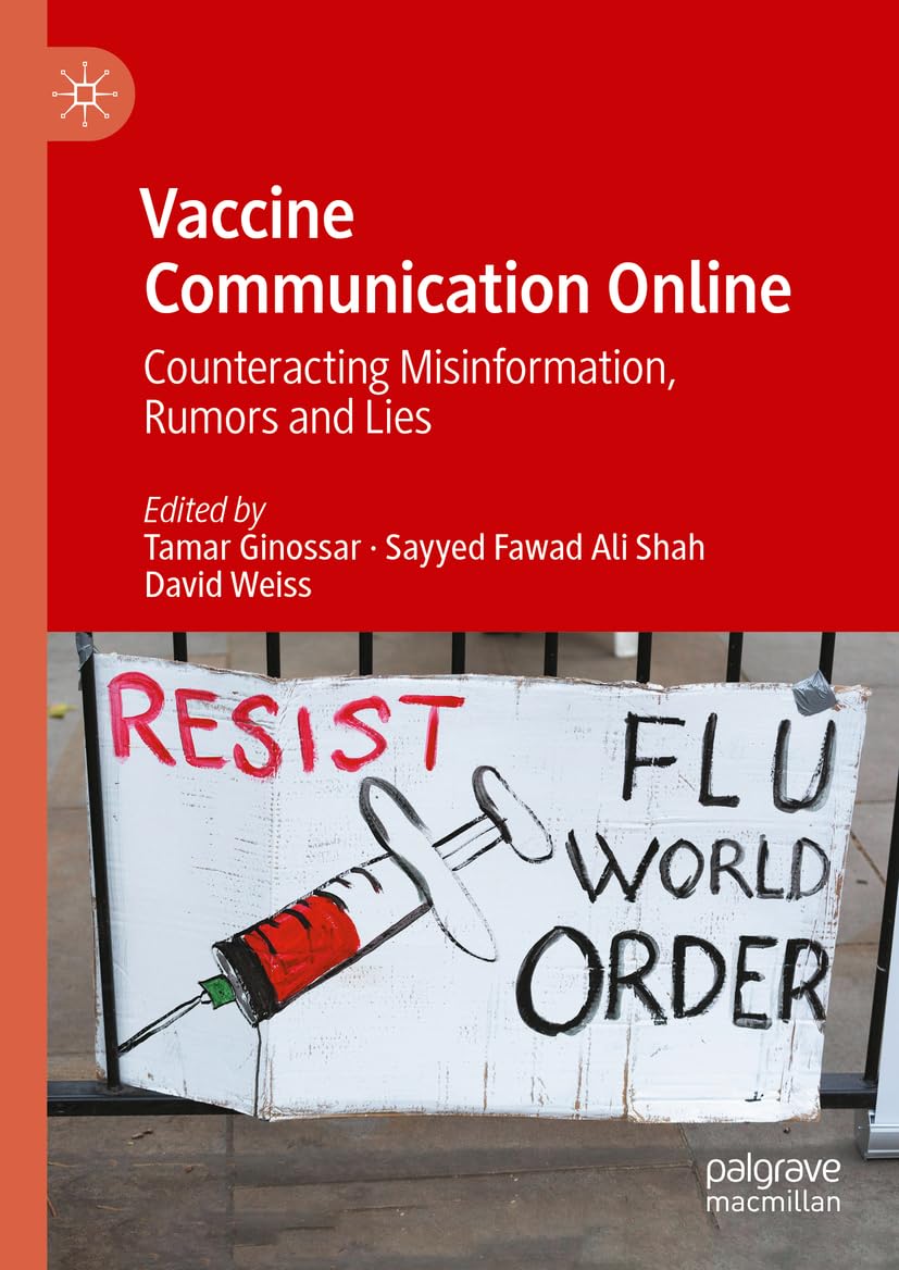 Vaccine Communication Online: Counteracting Misinformation, Rumors and ...
