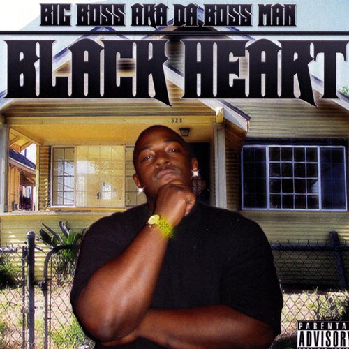 Amazon MusicでBig Boss Aka Da Boss ManのBlack Heartを再生する