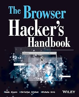 The Browser Hacker's Handbook: 9781118662090: Computer Science Books ...