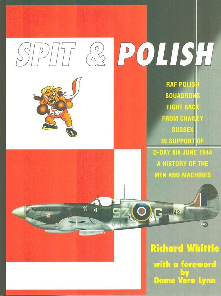 Spit & Polish: The Story of a Little Known Airfield in Chailey,Sussex ...