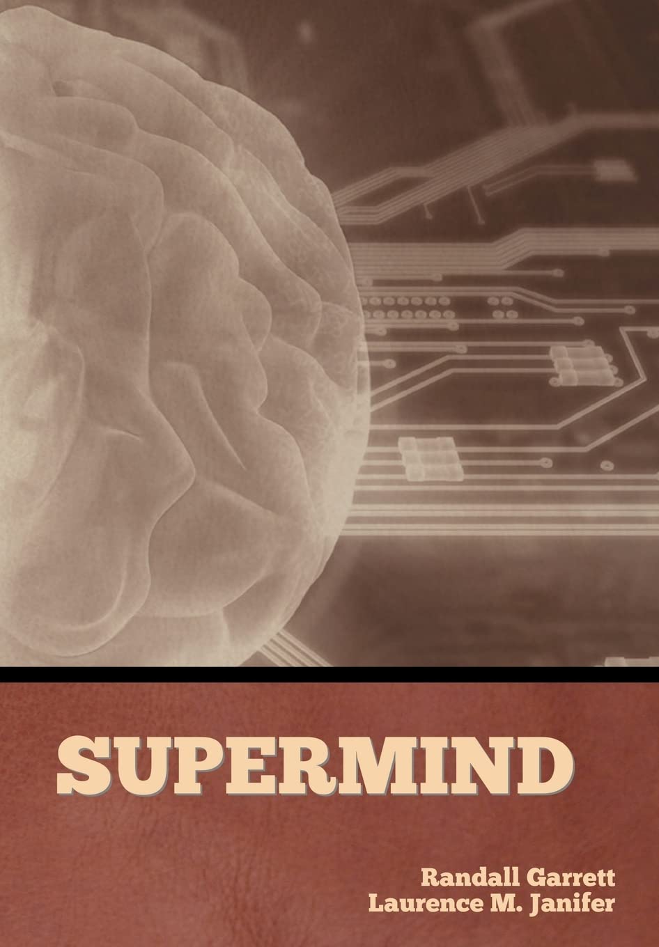 Supermind: Garrett, Randall, Janifer, Laurence M: 9798888303467: Amazon ...