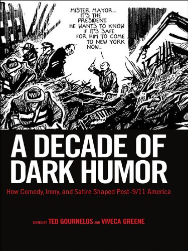 A Decade of Dark Humor: How Comedy, Irony, and Satire Shaped Post-9/11 ...