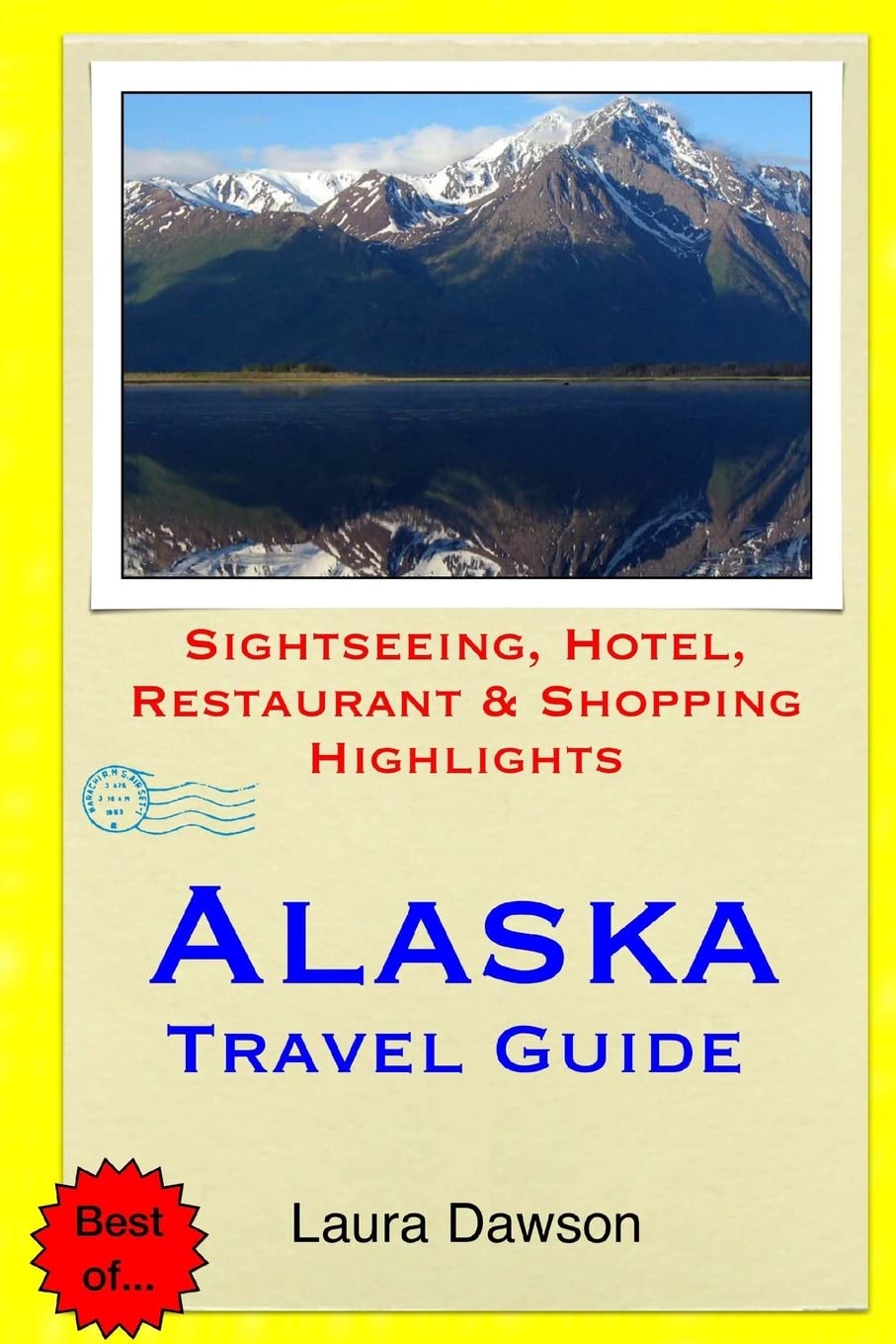 Alaska Travel Guide: Sightseeing, Hotel, Restaurant & Shopping ...