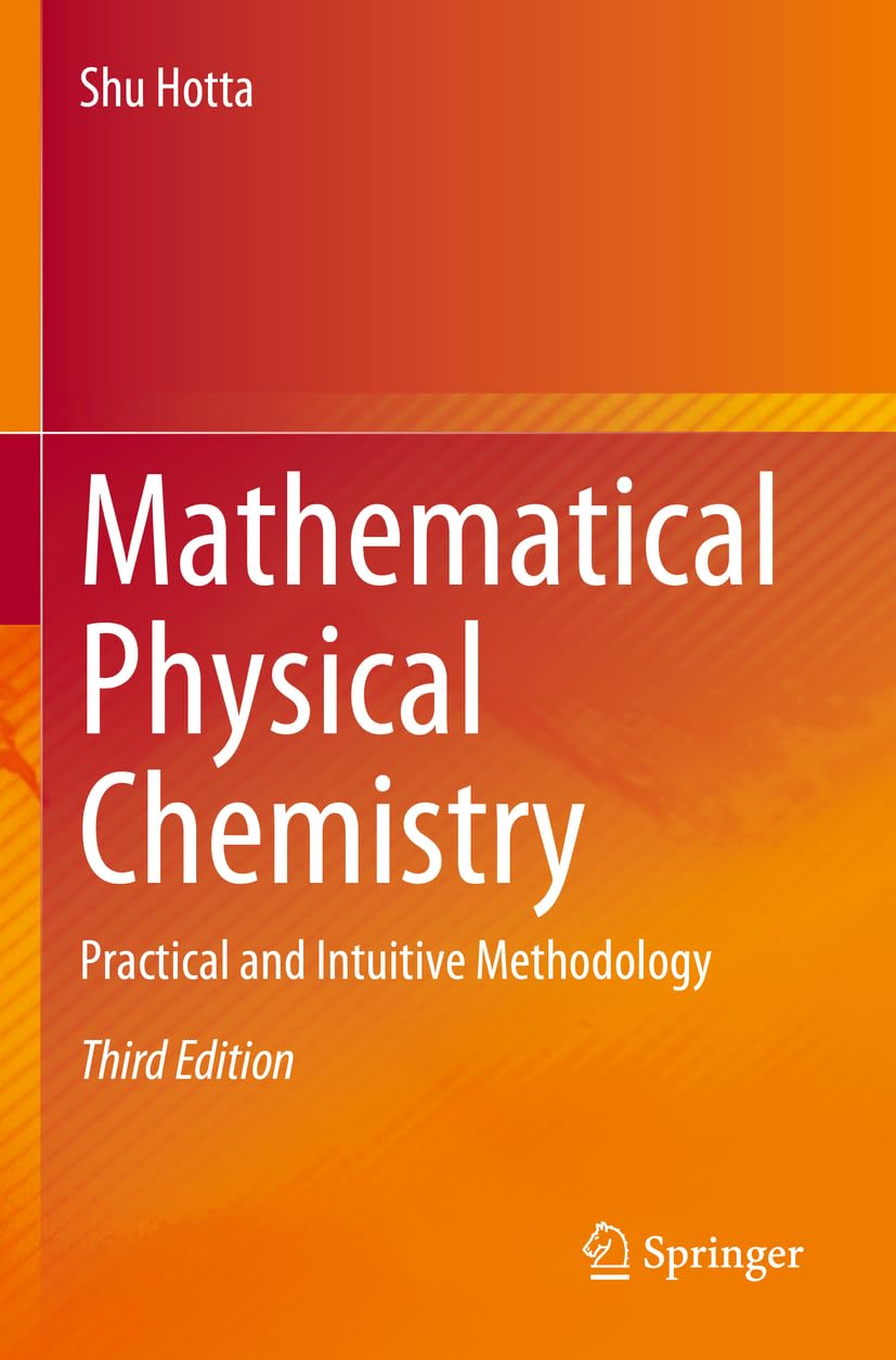 Buy Mathematical Physical Chemistry: Practical and Intuitive ...
