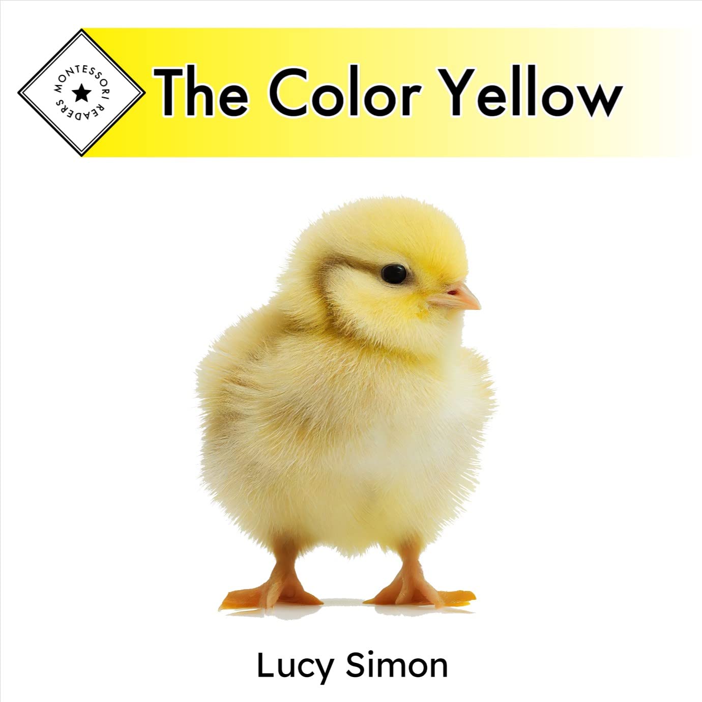 Montessori Readers: The Color Yellow - Kindle edition by Simon, Lucy ...