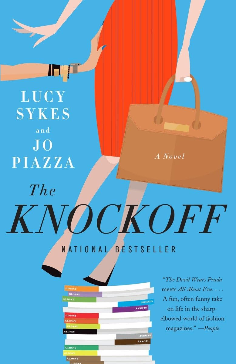 The Knockoff: A Novel: Sykes, Lucy, Piazza, Jo: 9781101872208: Amazon ...
