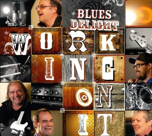 Working on It by Blues Delight - Amazon.com Music