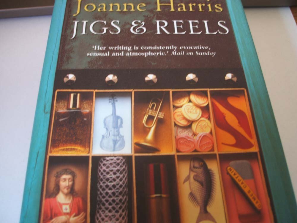 Jigs & Reels: Stories: Harris, Joanne: 9780060590130: Amazon.com: Books