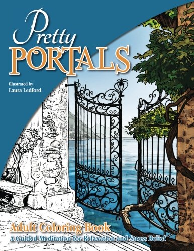 Amazon.com: Pretty Portals: Adult Coloring Book - A Guided Meditation ...