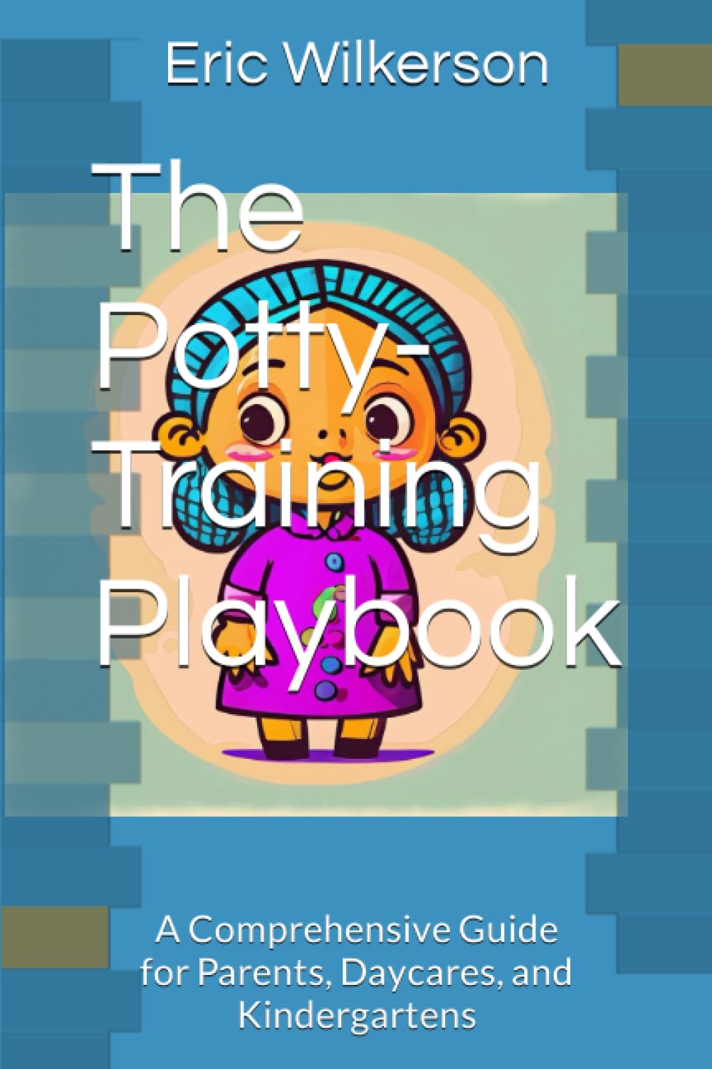 The Potty-Training Playbook: A Comprehensive Guide for Parents ...
