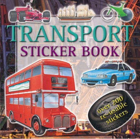 Transport Sticker Book: Rooney, Ben: 9781842360859: Amazon.com: Books