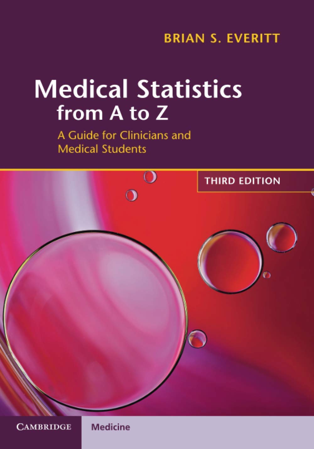 Medical Statistics from A to Z: Everitt, Brian S.: 9781108826464 ...