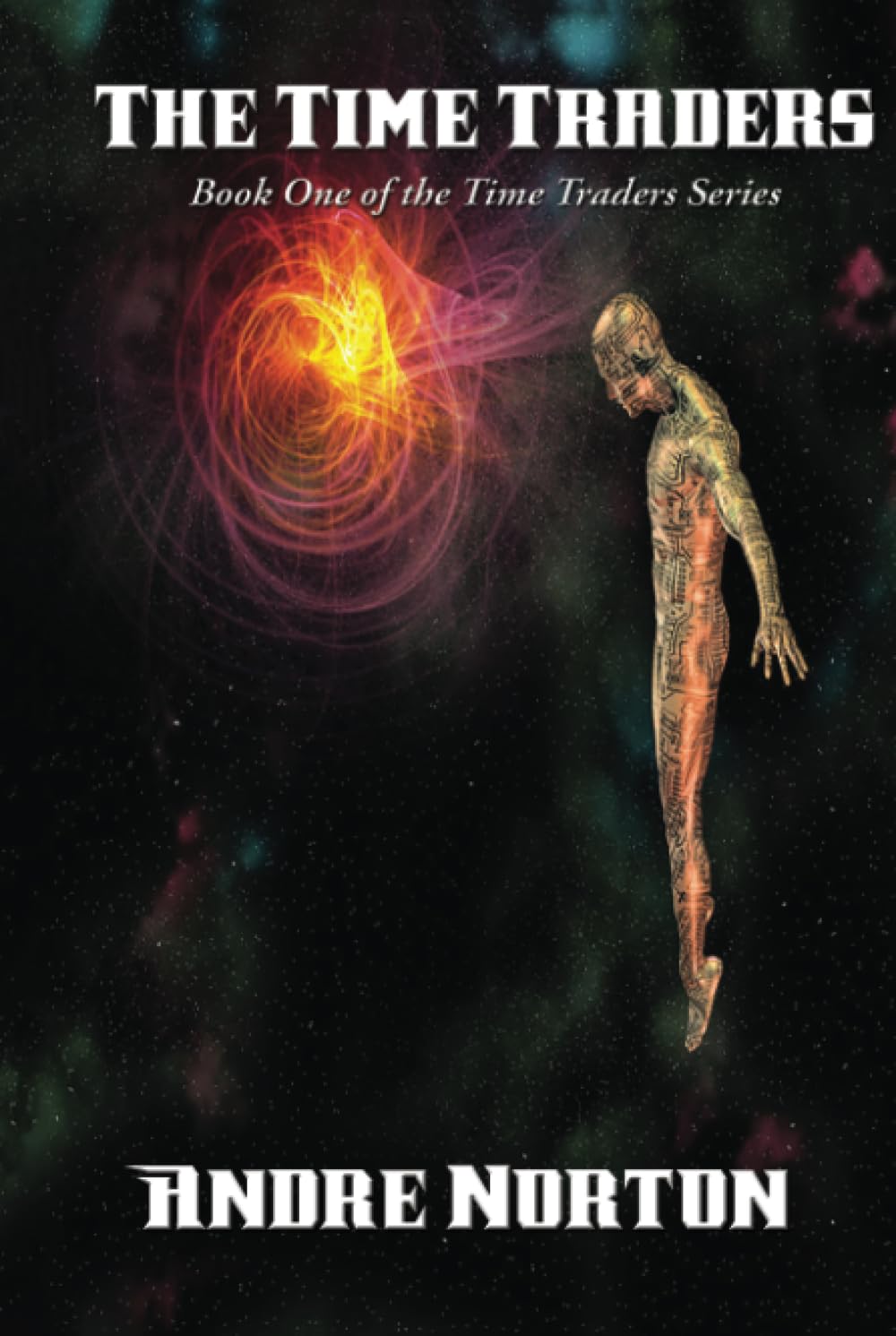 The Time Traders: Norton, Andre: 9781515422198: Amazon.com: Books