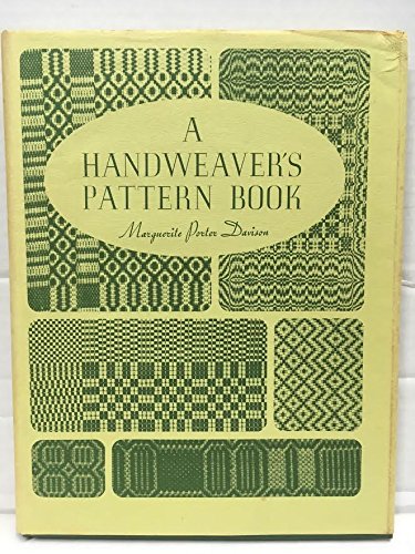 A Handweaver's Pattern Book: Davison, Marguerite Porter: 9780960317202 ...